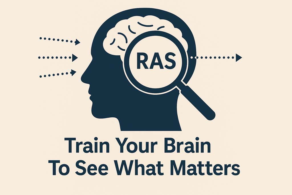 Why Your RAS Makes Your Brain Ignore What Actually Matters - Nursing Daddy